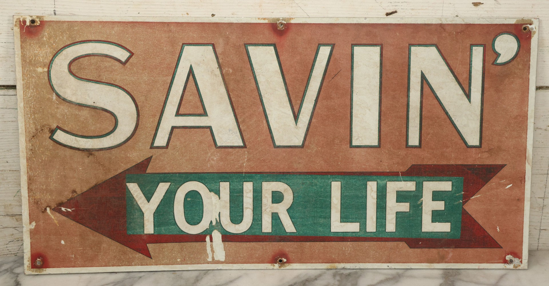 Lot 036 - Vintage Novelty Sign, "Savin' Your Life" With Arrow, 24" x 1 ...